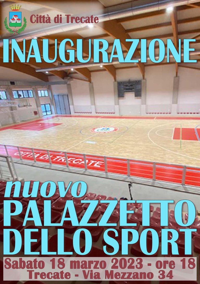 Trecate, il 18 marzo, inaugura il nuovo palazzetto dello sport ...
